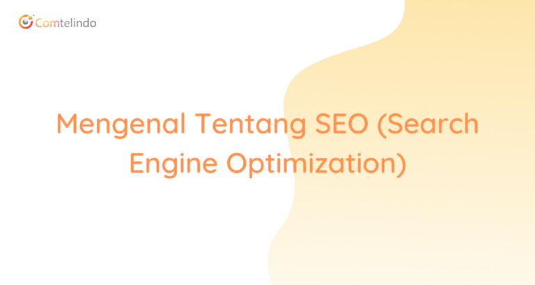Mengenal Tentang SEO (Search Engine Optimization) - Intynet